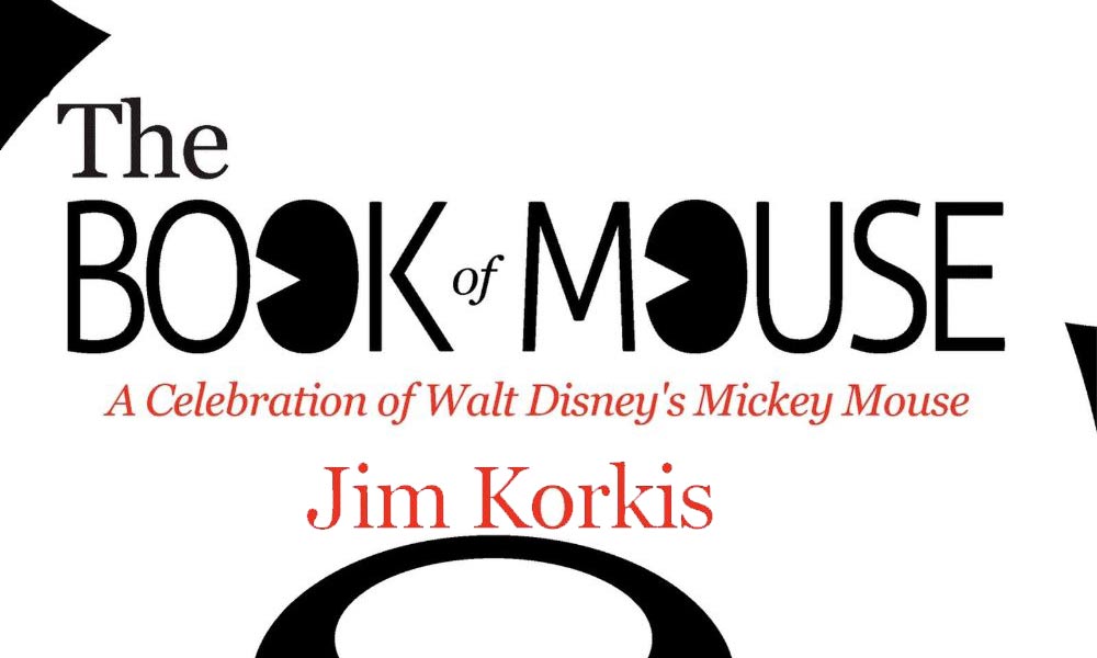 The Book of Mouse: A Celebration of Walt Disney’s Mickey Mouse | Mickey Fix